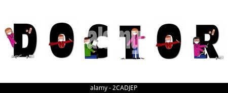 Graphic letters spell the word Doctor. Doctors are wearing safety masks ...