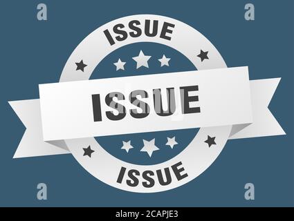 issue round ribbon isolated label. issue sign Stock Vector Image & Art ...