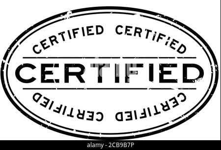 Grunge black certified word oval rubber seal stamp on white background ...