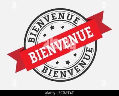 French language. Vector template for a welcome banner. Welcome sign on ...
