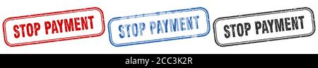 Stop Payment Rubber Stamp Set Vector Stock Vector Image & Art - Alamy