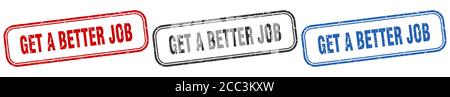 get a better job stamp. get a better job rectangular stamp isolated on ...