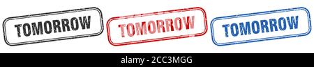 tomorrow stamp. tomorrow rectangular sign isolated on transparent ...