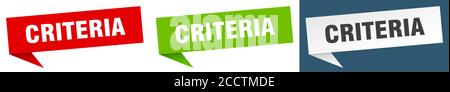 criteria banner. criteria speech bubble. criteria sign Stock Vector ...
