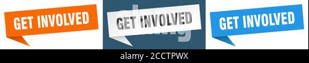 get involved banner. get involved speech bubble, label, sticker, ribbon ...