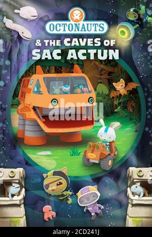 OCTONAUTS AND THE CAVES OF SAC ACTUN, (aka OCTONAUTS & THE CAVES OF SAC ...