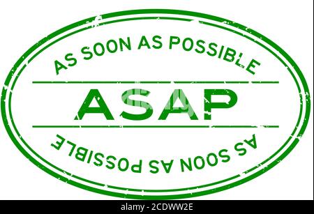 Grunge green ASAP as soon as possible word square rubber seal stamp on ...