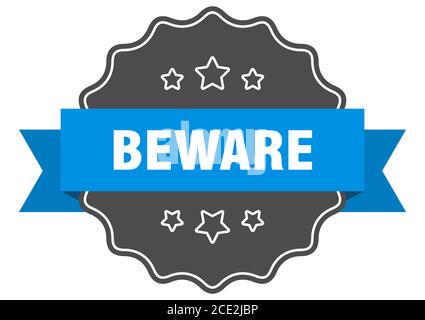beware label. beware isolated seal. Retro sticker sign Stock Vector ...