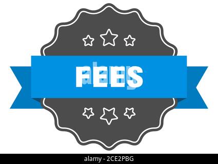 fees label. fees isolated seal. Retro sticker sign Stock Vector Image ...