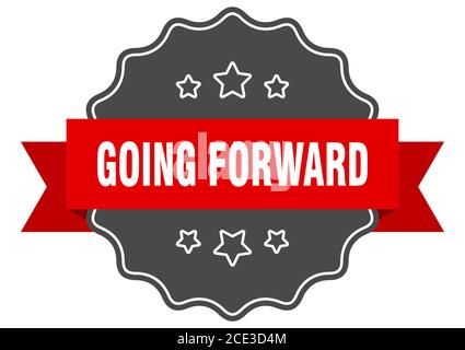 going forward label. going forward isolated seal. Retro sticker sign ...