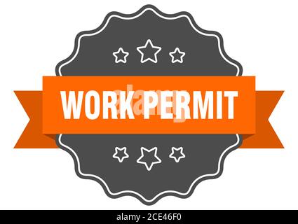 work permit label. work permit isolated seal. Retro sticker sign Stock ...