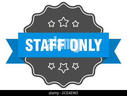 staff only label. staff only isolated seal. Retro sticker sign Stock ...