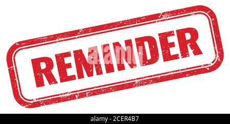 REMINDER red grungy rectangle stamp sign Stock Photo - Alamy