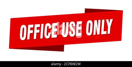 office use only banner template. ribbon label sticker. sign Stock ...