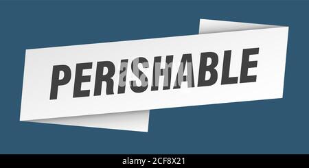 perishable banner template. ribbon label sticker. sign Stock Vector ...