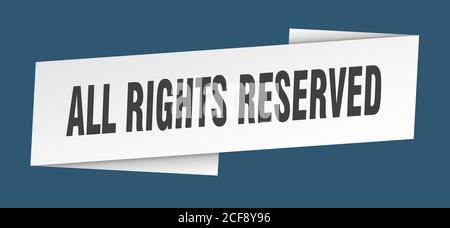 all rights reserved banner template. ribbon label sticker. sign Stock ...