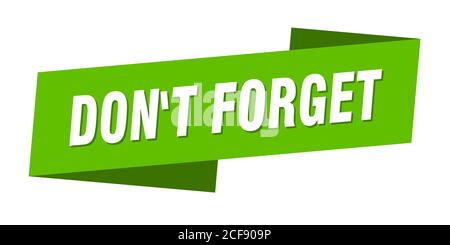 don't forget banner template. ribbon label sticker. sign Stock Vector ...