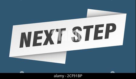 next step banner template. ribbon label sticker. sign Stock Vector ...