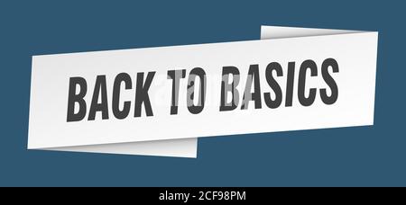 back to basics banner template. ribbon label sticker. sign Stock Vector ...