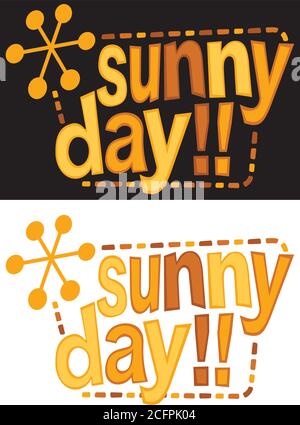 Vector illustration lettering sunny day with green flower frame hand ...