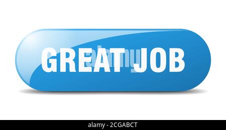 great job button. rounded glass sign. sticker. banner Stock Vector ...