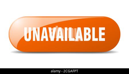 unavailable button. rounded glass sign. sticker. banner Stock Vector ...