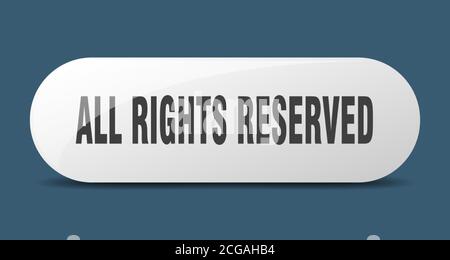 all rights reserved button. rounded glass sign. sticker. banner Stock ...