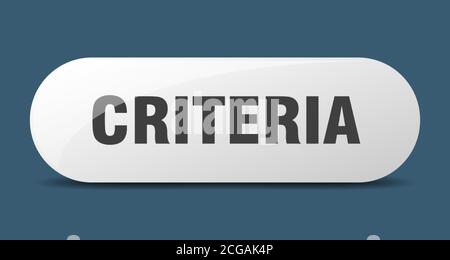 criteria button. rounded glass sign. sticker. banner Stock Vector Image ...