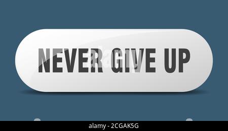 never give up button. rounded glass sign. sticker. banner Stock Vector ...