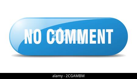 no comment button. rounded glass sign. sticker. banner Stock Vector ...