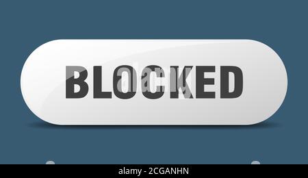 blocked button. rounded glass sign. sticker. banner Stock Vector Image ...