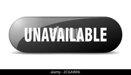 unavailable button. rounded glass sign. sticker. banner Stock Vector ...