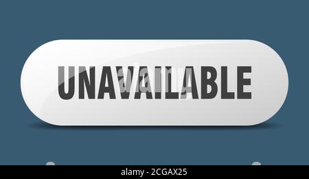 unavailable button. rounded glass sign. sticker. banner Stock Vector ...