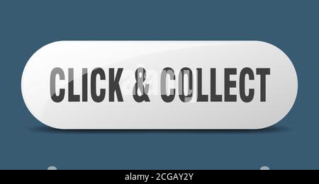 click & collect button. rounded glass sign. sticker. banner Stock ...