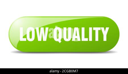 low quality button. rounded glass sign. sticker. banner Stock Vector ...