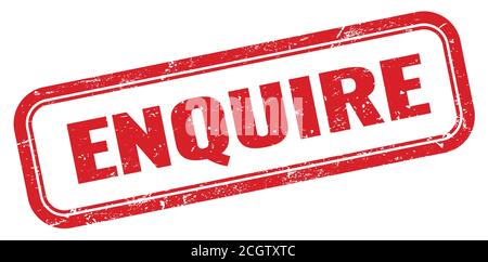 ENQUIRE red grungy rectangle stamp sign Stock Photo - Alamy