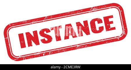 INSTANCE red grungy rectangle stamp sign Stock Photo - Alamy
