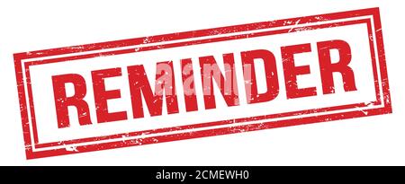 REMINDER red grungy rectangle stamp sign Stock Photo - Alamy