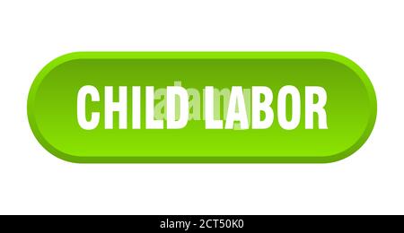 child labor button. rounded sign isolated on white background Stock ...