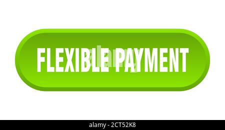 flexible payment button. rounded sign isolated on white background ...