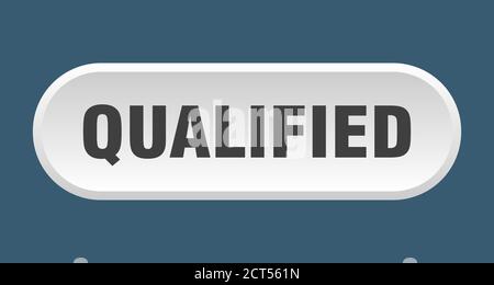 qualified button. rounded sign isolated on white background Stock ...