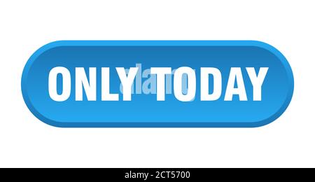 only today button. rounded sign isolated on white background Stock ...