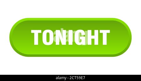 tonight button. rounded sign isolated on white background Stock Vector ...