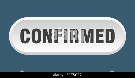 confirmed button. rounded sign isolated on white background Stock ...
