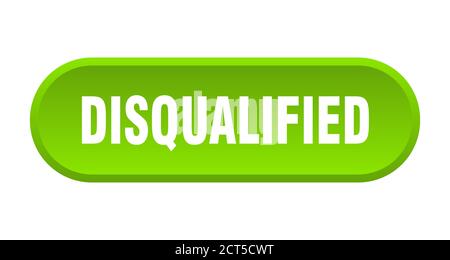 disqualified button. rounded sign isolated on white background Stock ...