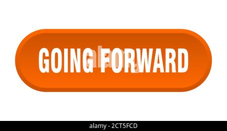 going forward orange 3d square isolated speech bubble Stock Vector ...