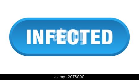 infected button. rounded sign isolated on white background Stock Vector Image & Art - Alamy