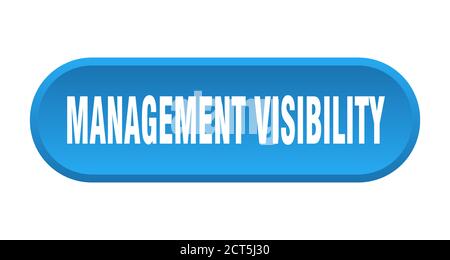 management visibility button. rounded sign isolated on white background ...