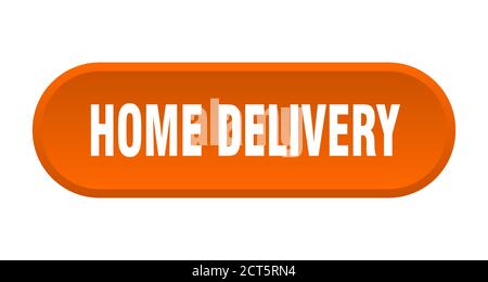 home delivery button. rounded sign isolated on white background Stock ...