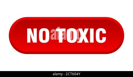 no toxic button. rounded sign isolated on white background Stock Vector ...